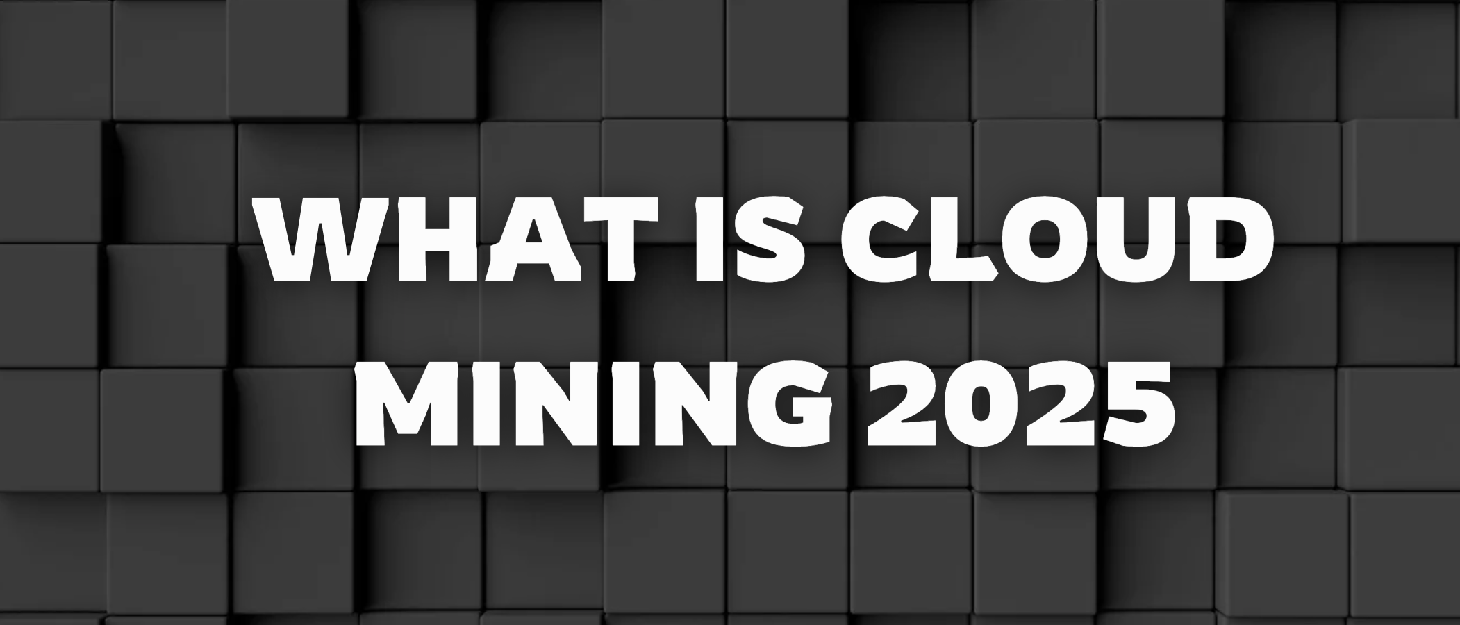 Cos'è il cloud mining nel 2025? Guida per principianti al reddito passivo in Bitcoin | 1BitUP ...